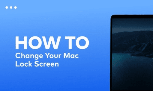How to Change Lock Screen Wallpaper on MacBook